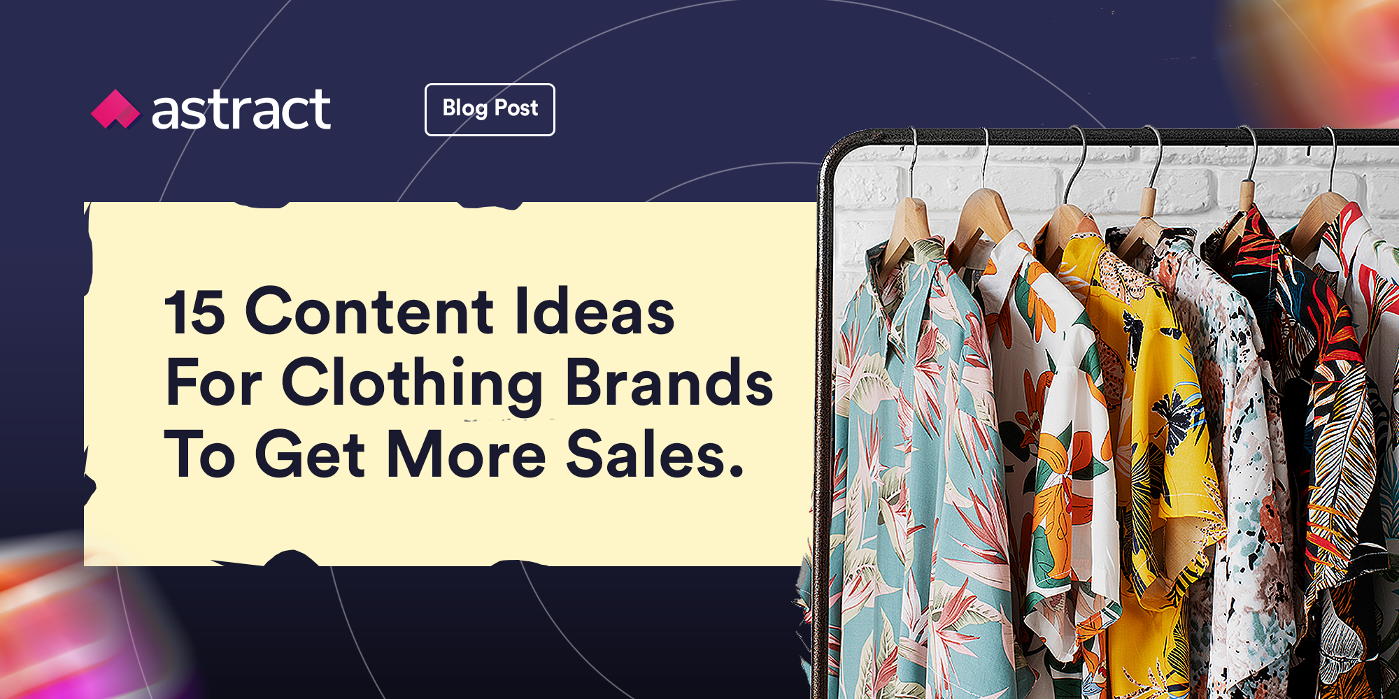 15 Content Ideas For Clothing Brand To Get More Sales Astract9